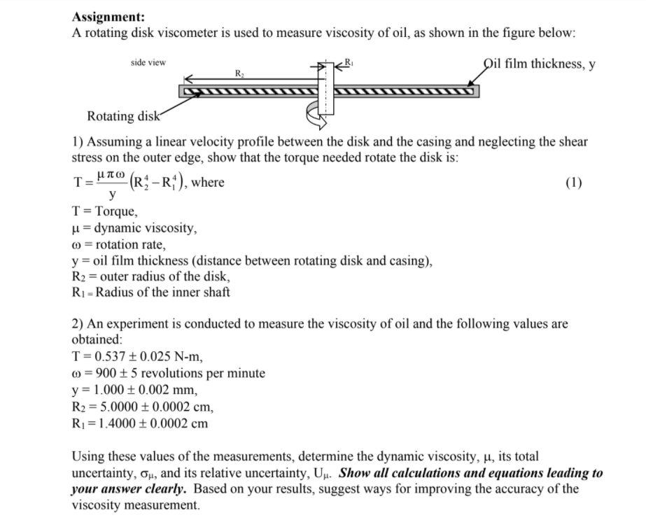 Solved Assignment: A rotating disk viscometer is used to | Chegg.com