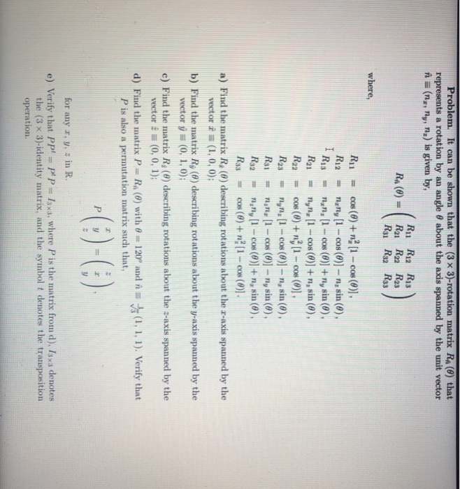 Solved Problem. It can be shown that the (3 x 3)-rotation | Chegg.com