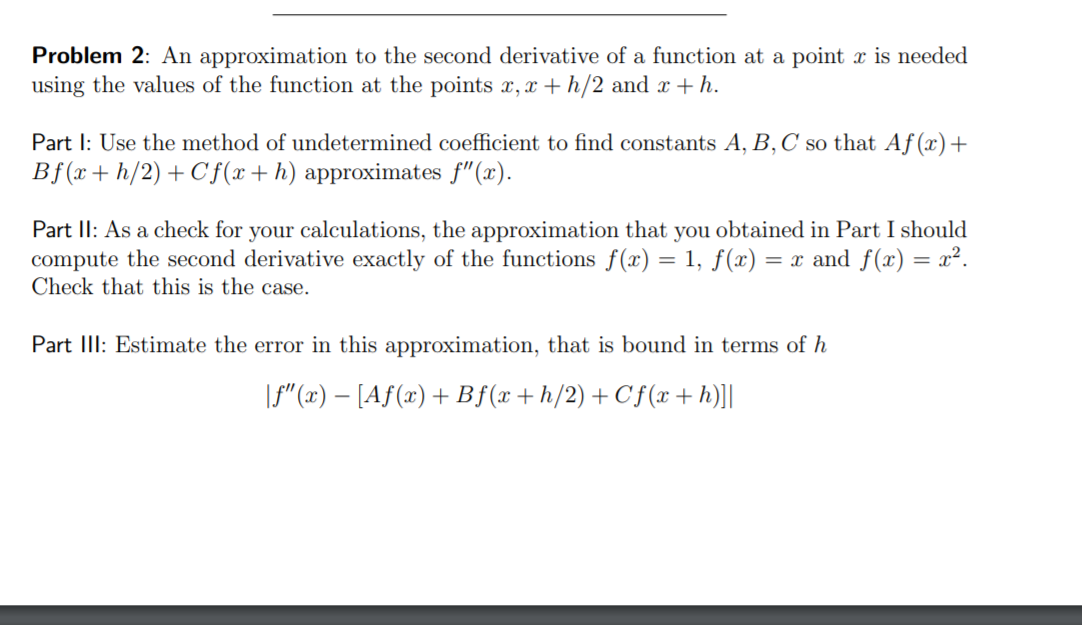 Problem 2: An approximation to the second derivative | Chegg.com