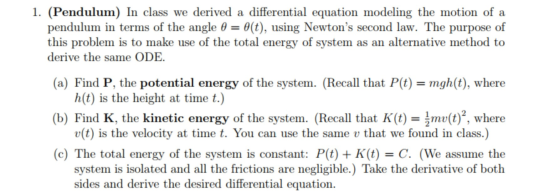 Solved 1. (Pendulum) In class we derived a differential | Chegg.com