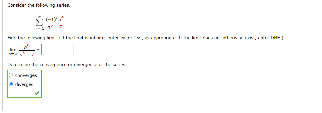 Solved Consider the following series. ∑n=1∞n6+7(−1)nn6 Find | Chegg.com