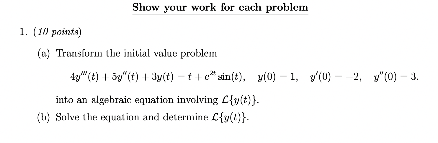 Solved Show your work for each problem (10 points) (a) | Chegg.com