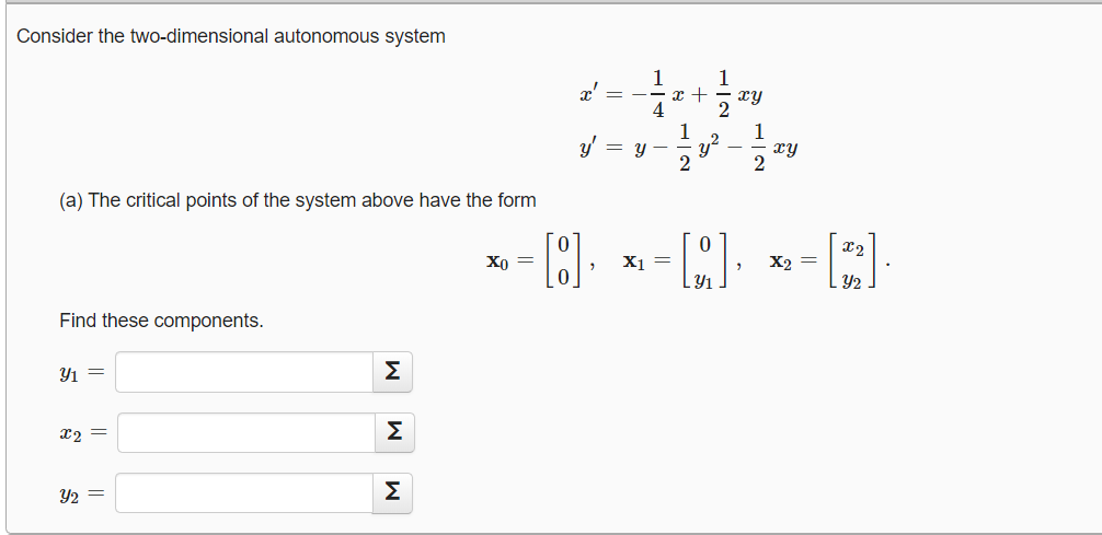 Solved Consider the two-dimensional autonomous system + ay | Chegg.com
