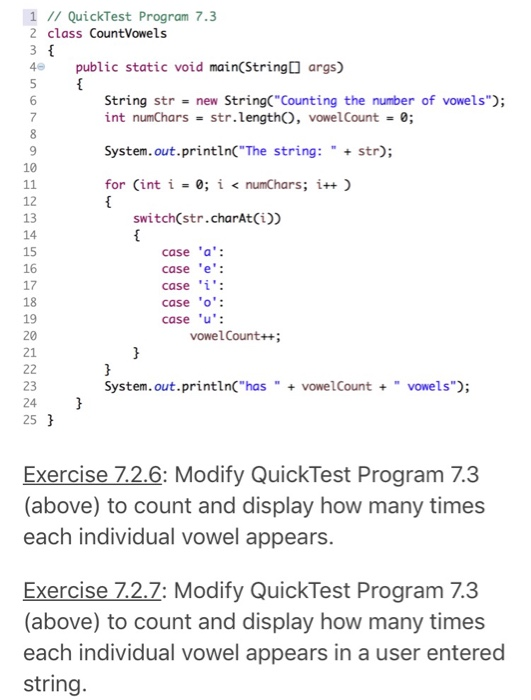 Solved 1 // QuickTest Program 7.3 2 class CountVowels 4 | Chegg.com