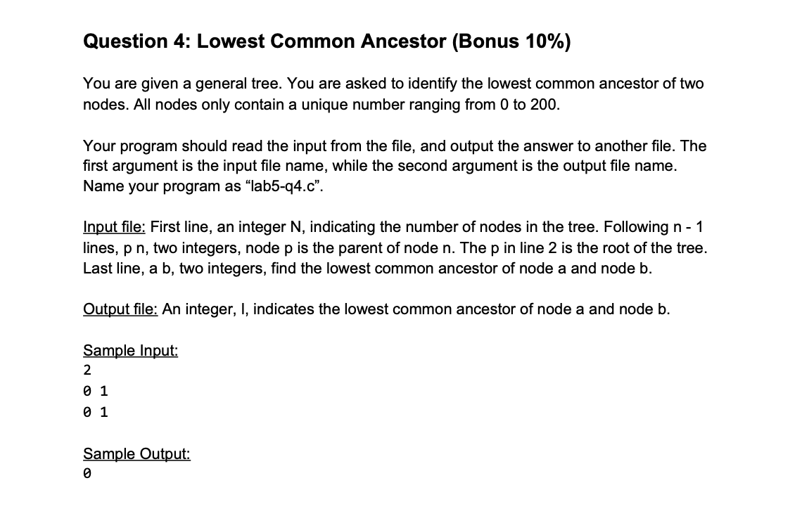 Solved Question 4: Lowest Common Ancestor (Bonus 10%) You | Chegg.com