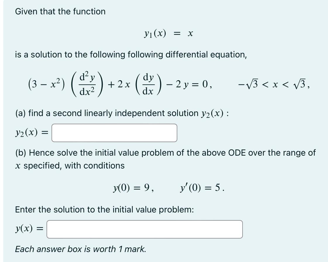 Solved Given that the function y1(x)=x is a solution to the | Chegg.com