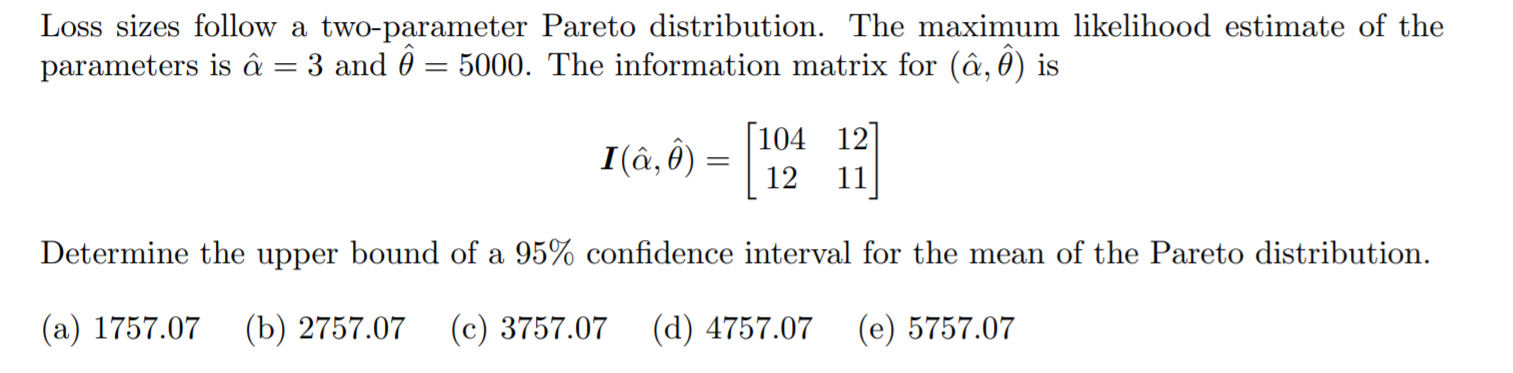 Loss sizes follow a two-parameter Pareto | Chegg.com