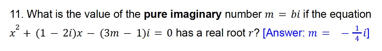 Solved What is the value of the pure imaginary number m=bi | Chegg.com