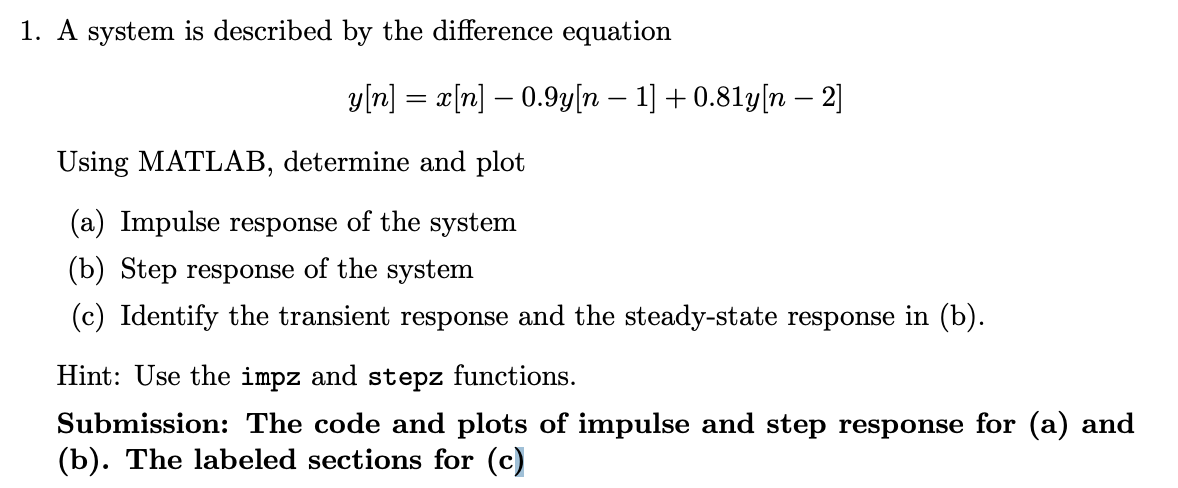 Solved 1. A system is described by the difference equation | Chegg.com