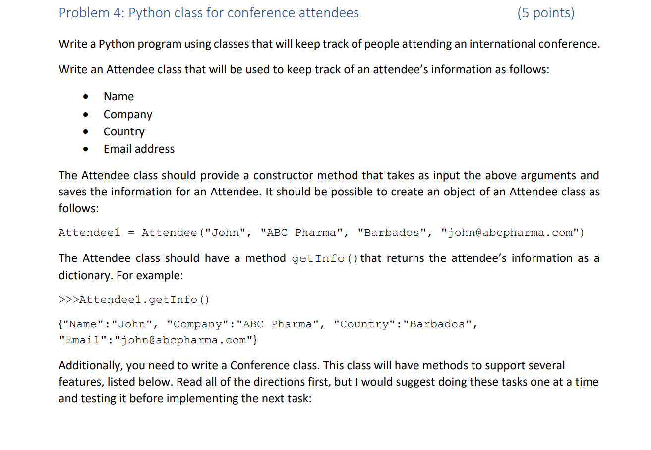 Solved Problem 4: Python class for conference attendees (5 | Chegg.com