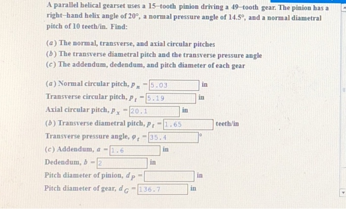 Solved A parallel helical gearset uses a 15-tooth pinion | Chegg.com