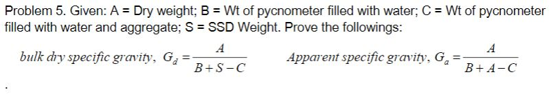 Solved Problem 5. Given: A = Dry weight; B = Wt of | Chegg.com