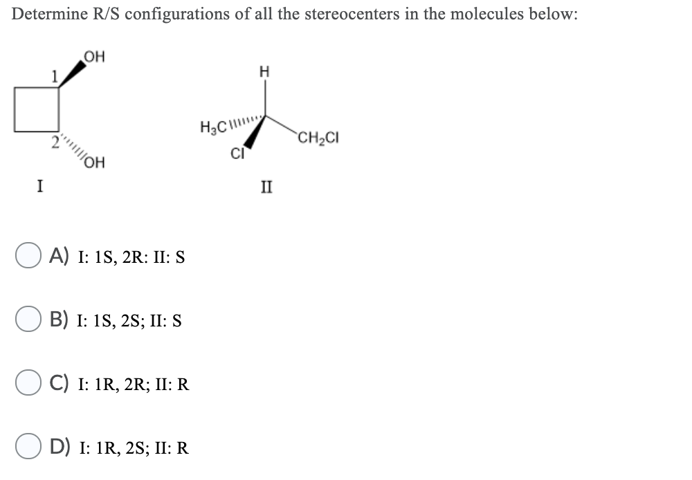 Solved Determine R/S configurations of all the stereocenters | Chegg.com