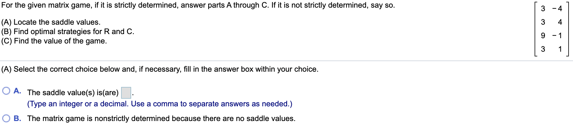Solved For the given matrix game, if it is strictly | Chegg.com