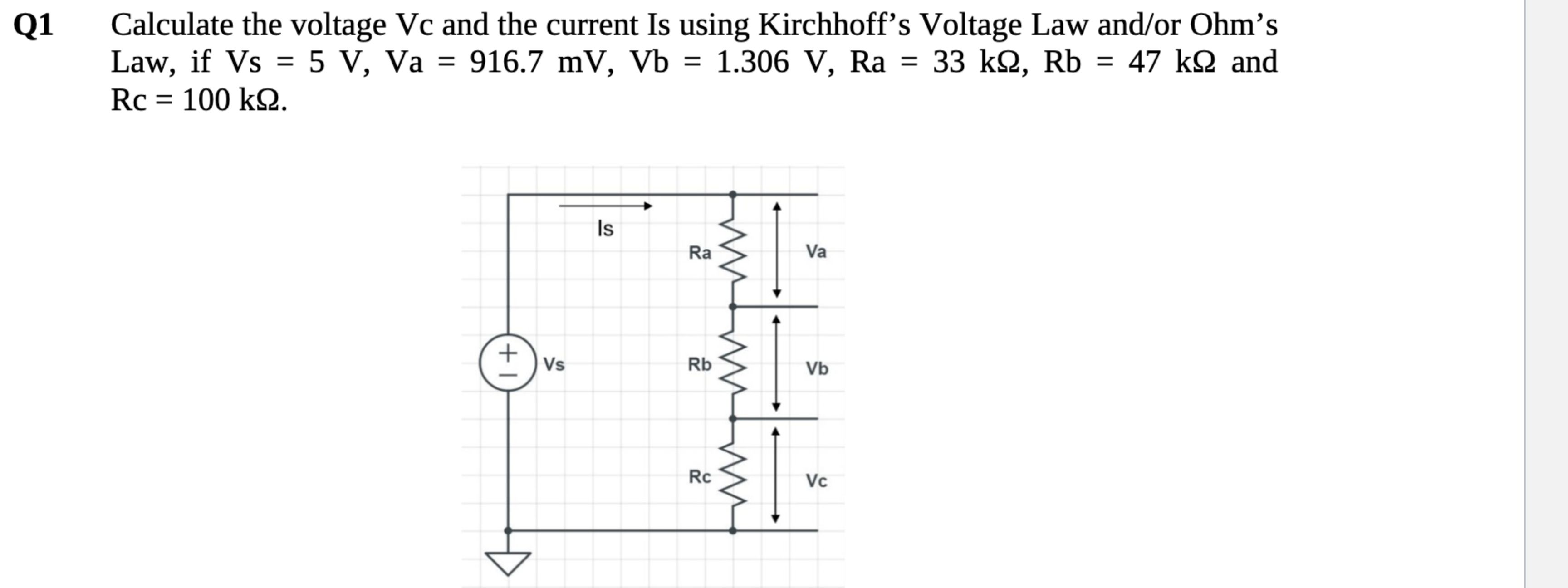 Solved Q1 ﻿Calculate the voltage Vc and the current Is using | Chegg.com