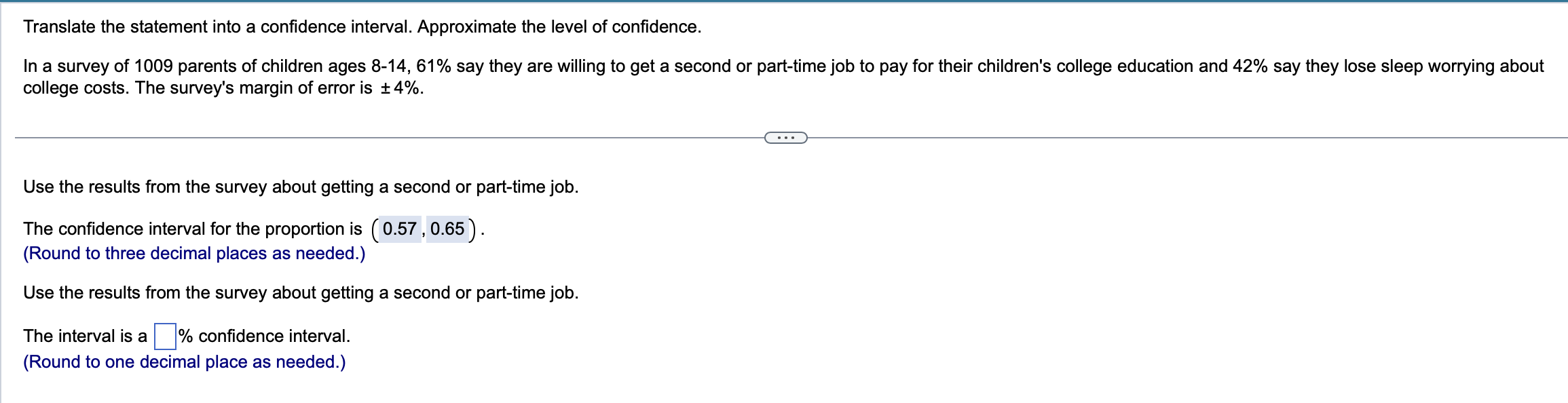 Solved Translate the statement into a confidence interval. | Chegg.com