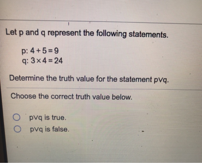 Solved Let p and q represent the following statements. | Chegg.com
