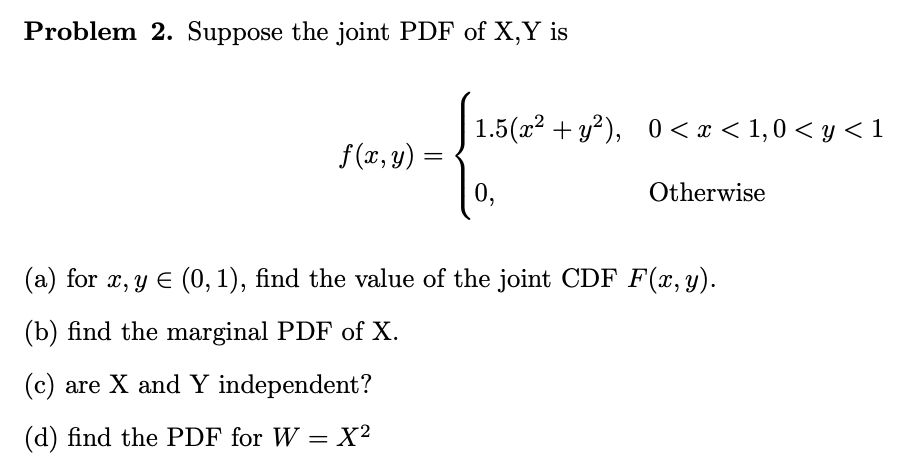 Solved Problem 2. Suppose the joint PDF of X,Y is | Chegg.com