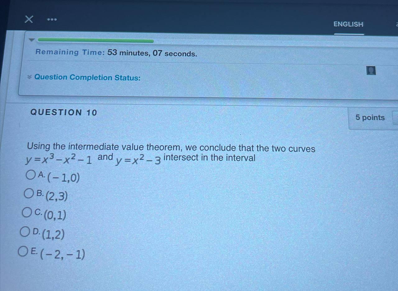 Solved Using The Intermediate Value Theorem We Conclude