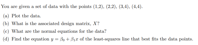 You are given a set of data with the points | Chegg.com