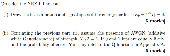 Solved Consider the NRZ-L line code. (i) Draw the basis | Chegg.com