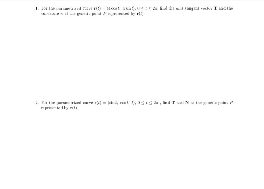 Solved 1. For the parametrized curve r(t) (4 cost, 4 sint), | Chegg.com