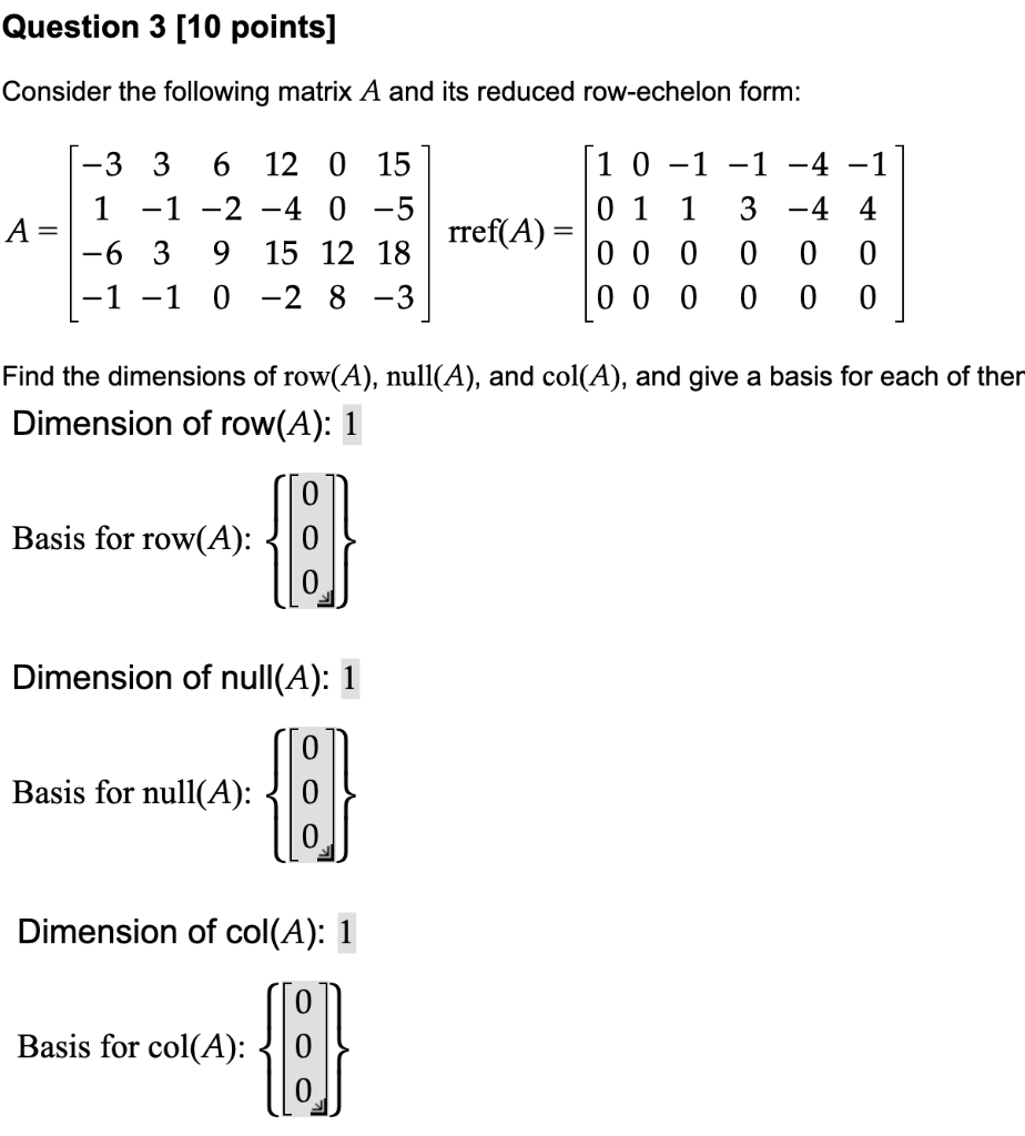 Solved Question 3 [10 points] Consider the following matrix | Chegg.com