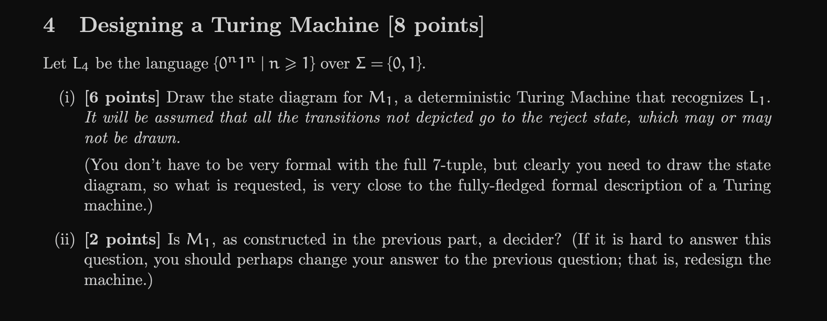 Solved 4 Designing a Turing Machine [8 points] Let L4 be the | Chegg.com