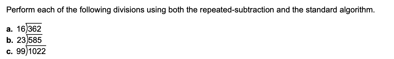 Solved Perform each of the following divisions using both | Chegg.com