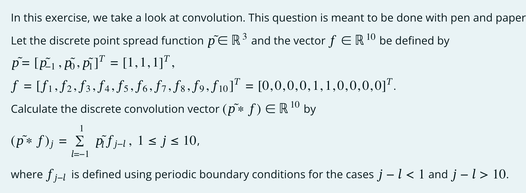Solved In this exercise, we take a look at convolution. This | Chegg.com