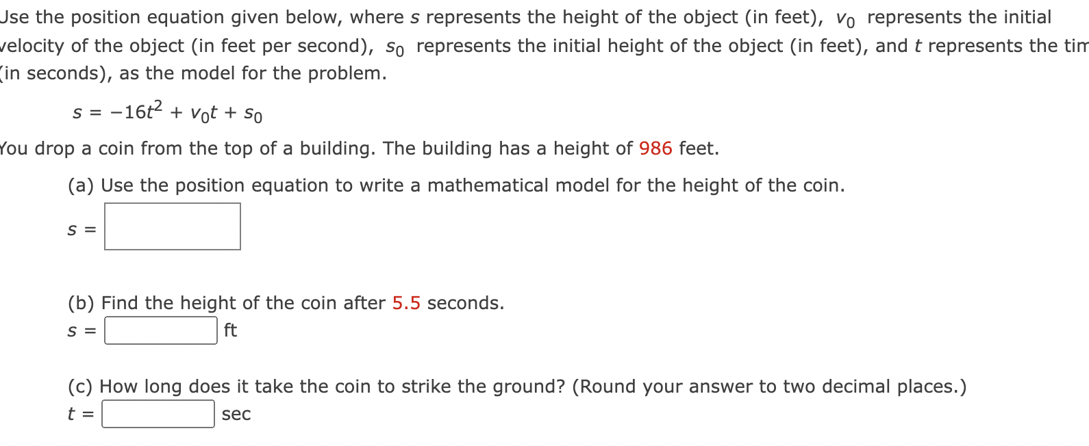 Solved Use the position equation given below, where s | Chegg.com