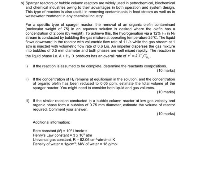 b) Sparger reactors or bubble column reactors are | Chegg.com