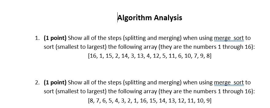 Solved 1. (1 point) Show all of the steps (splitting and | Chegg.com