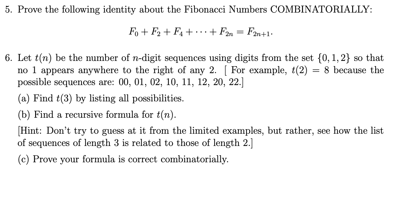 Solved 5. Prove the following identity about the Fibonacci | Chegg.com