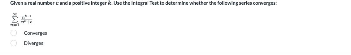 Solved Given a real number c and a positive integer k. Use | Chegg.com