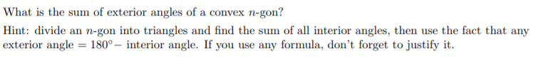 Solved What is the sum of exterior angles of a convex n-gon? | Chegg.com