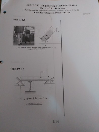 Solved ENGR 2301 Engineering Mechanies Statics Dr. Ariful 1. | Chegg.com