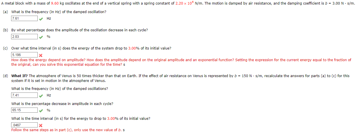 Solved (a) What is the frequency (in Hz ) of the damped | Chegg.com