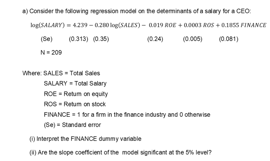 a) A researcher examining the effect of income on the | Chegg.com