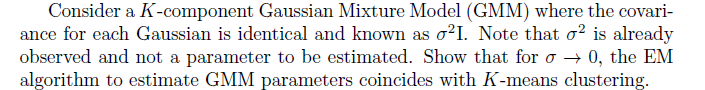 Solved Consider a K-component Gaussian Mixture Model (GMM) | Chegg.com