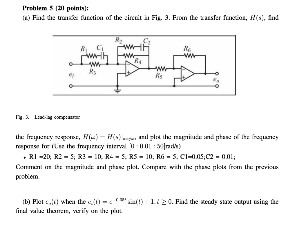 Solved Problem 5 (20 points): (a) Find the transfer function | Chegg.com