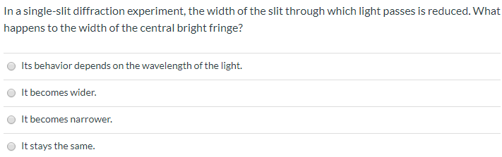 Solved In a single-slit diffraction experiment, the width of | Chegg.com