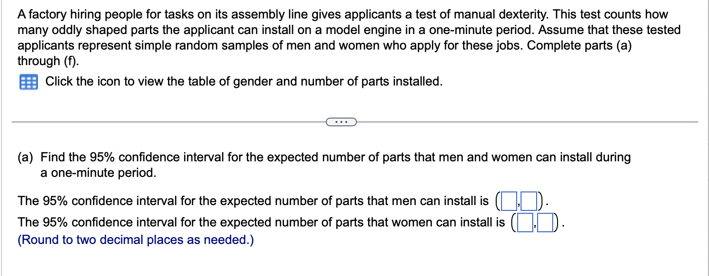 Solved A factory hiring people for tasks on its assembly | Chegg.com