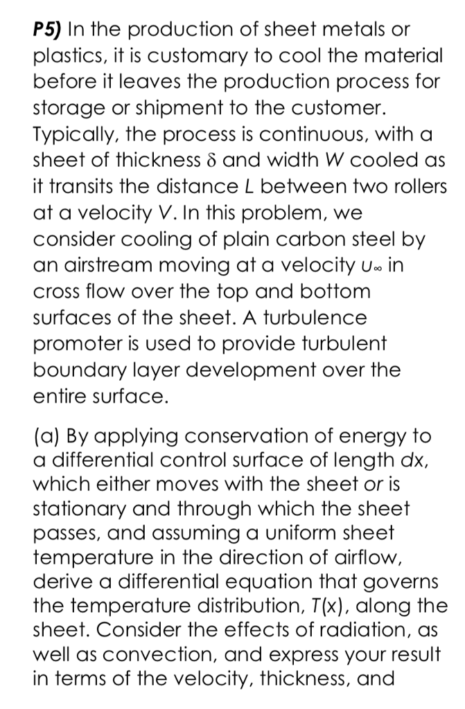 Solved P5) In the production of sheet metals or plastics, it | Chegg.com