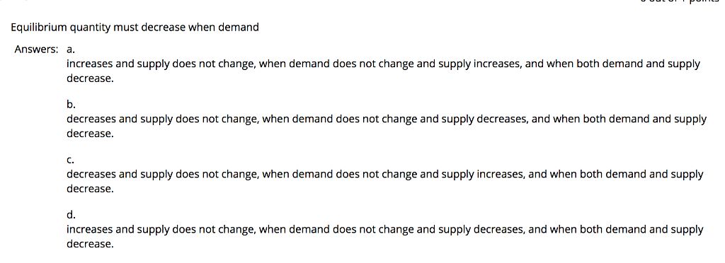 Solved If the demand for a product decreases, then we would | Chegg.com