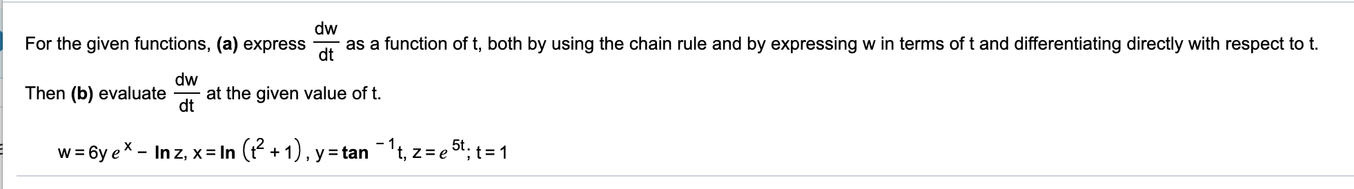 Solved dw For the given functions, (a) express as a function | Chegg.com