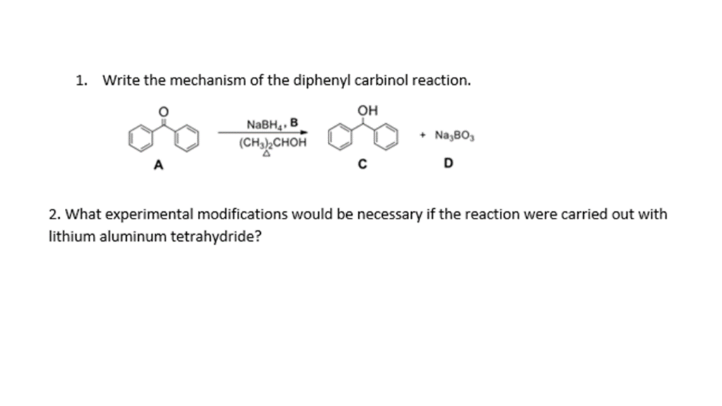 Solved 1. Write the mechanism of the diphenyl carbinol | Chegg.com