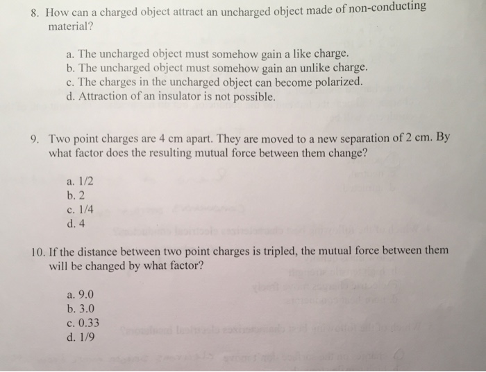 Solved charged object attract an uncharged object made of | Chegg.com