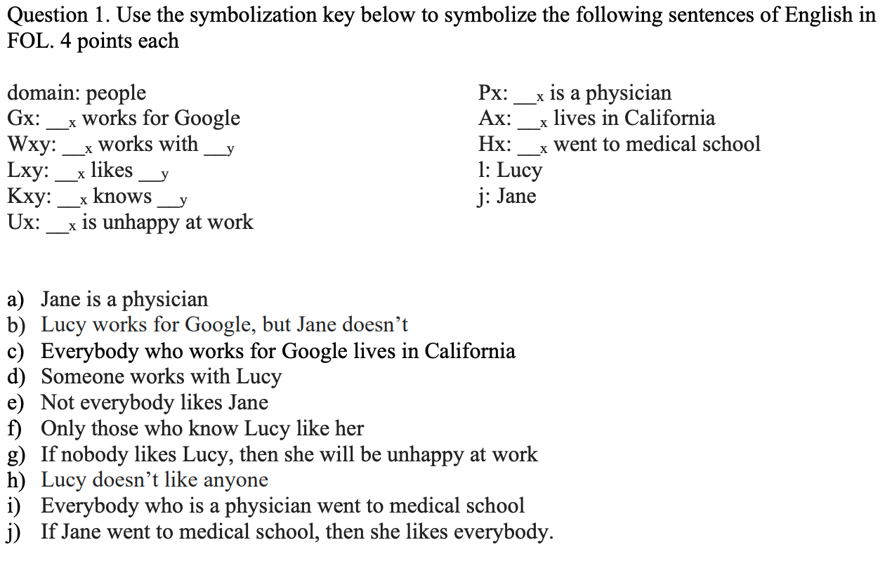 Solved Question 1. Use the symbolization key below to | Chegg.com