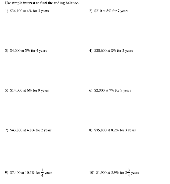 Solved Use simple interest to find the ending balance. 1) | Chegg.com